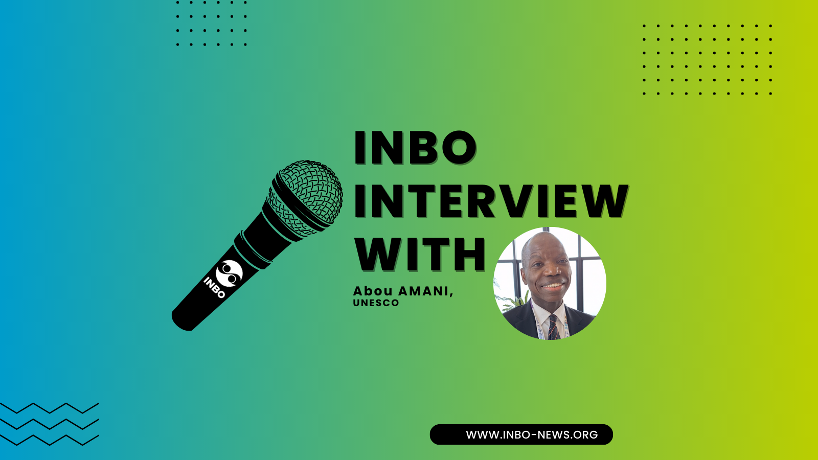 #2 Abou AMANI interview - UNESCO - INBO