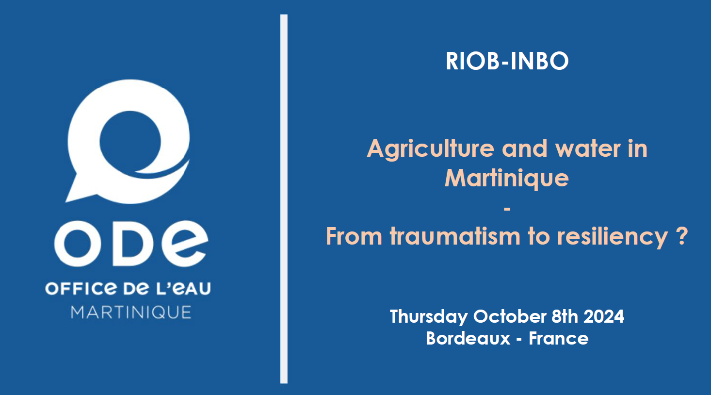 INBO 12th World General Assembly: Agriculture and water in Martinique ...