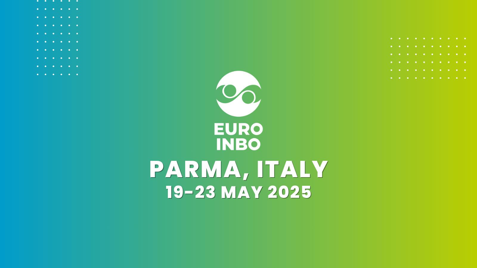 Join us at the next International Euro-INBO Conference in Parma! - INBO
